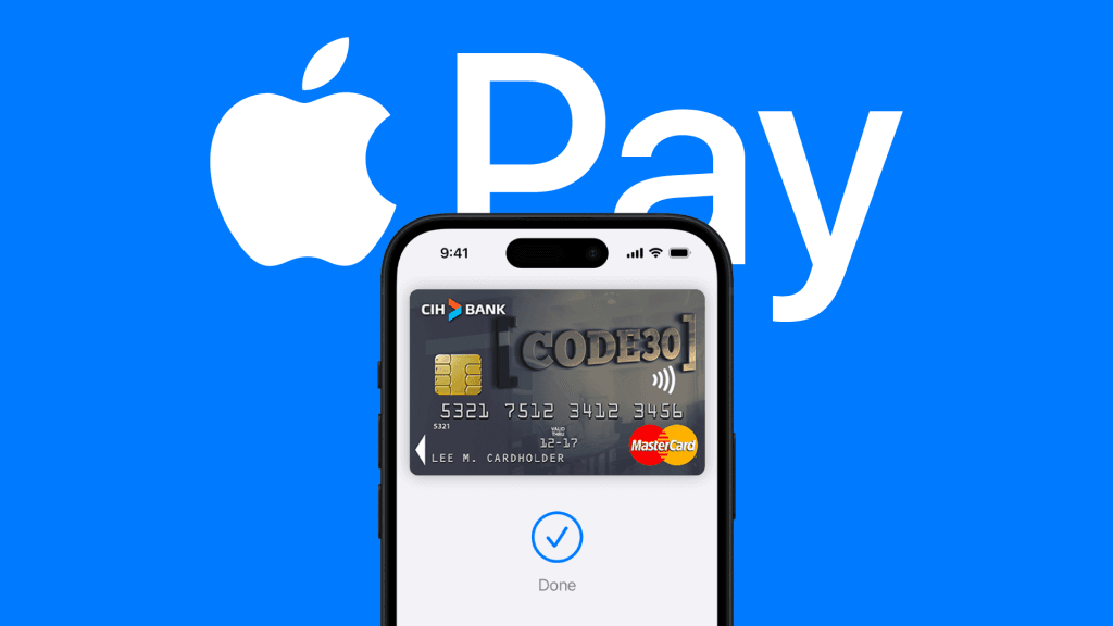 Le lancement d’Apple Pay par CIH Bank au Maroc